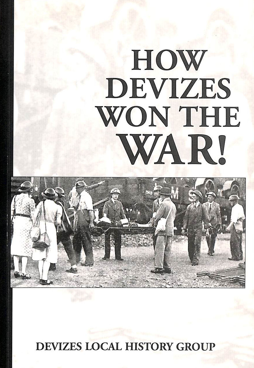 How Devizes Won the War